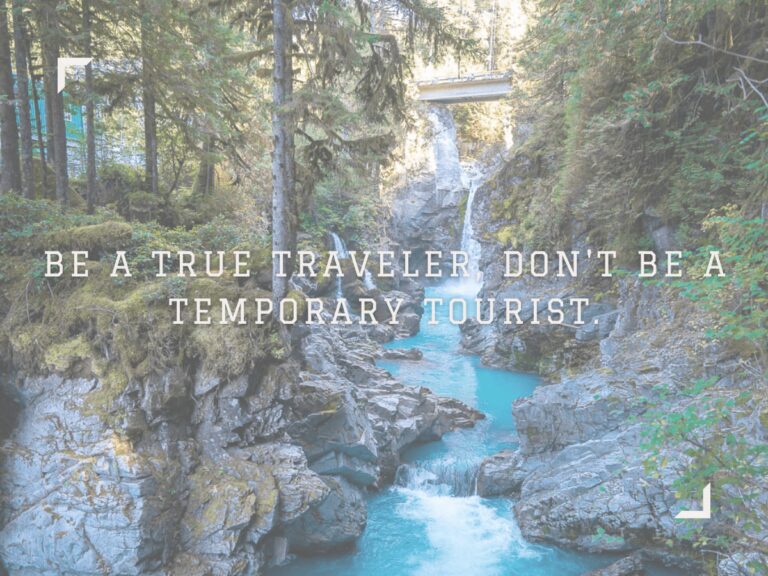 The 26 Most Inspiring Tourist VS Traveler Quotes
