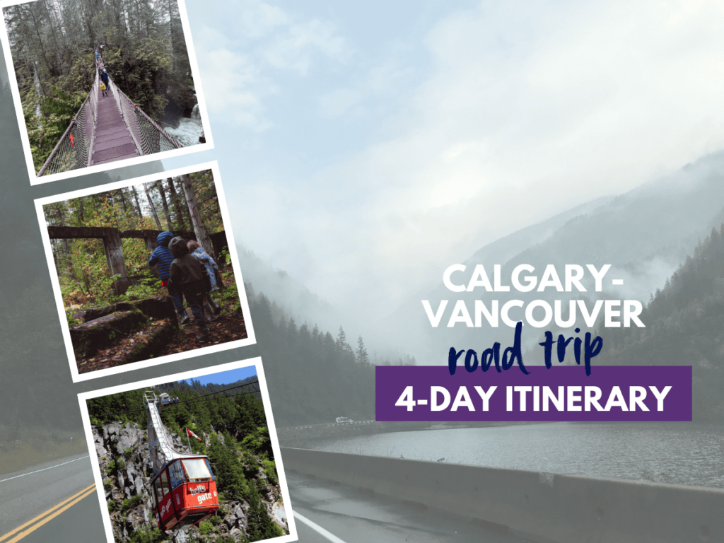 Calgary to Vancouver Road Trip (If Already Went to Banff)